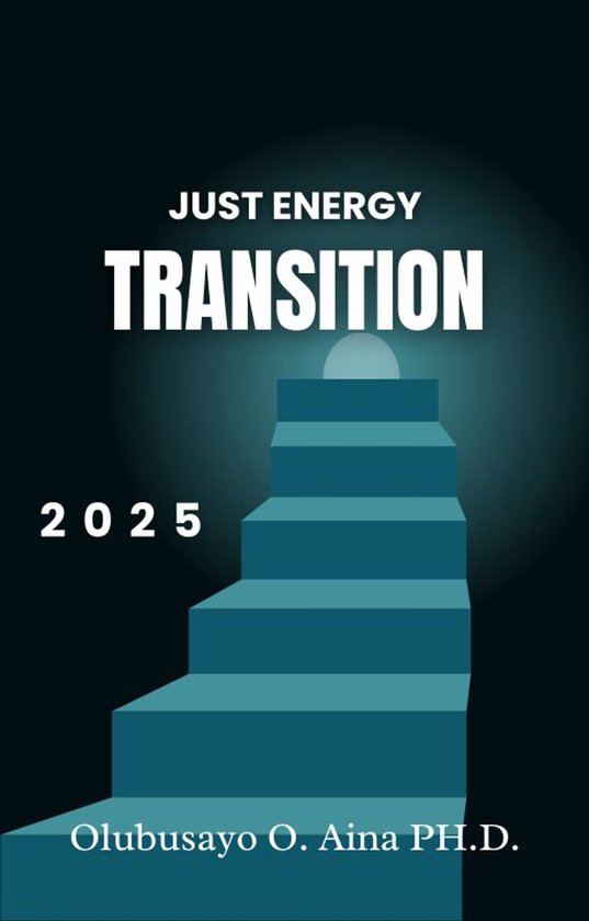 Academic Books - Just Energy Transition (ebook), Olubusayo Aina ...