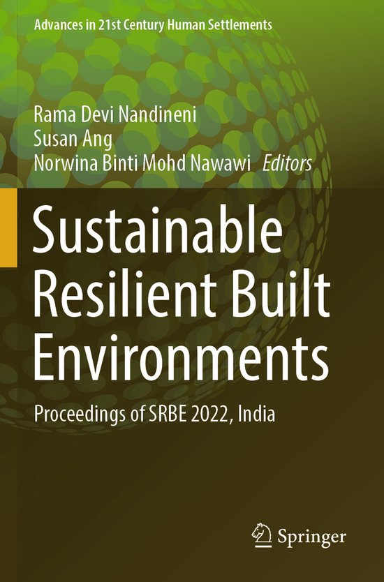 Advances in 21st Century Human Settlements- Sustainable Resilient Built ...