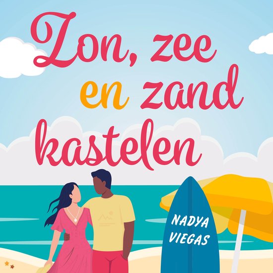 Zon, zee en zandkastelen, Nadya Viegas | 9789047210740 | Boeken | bol