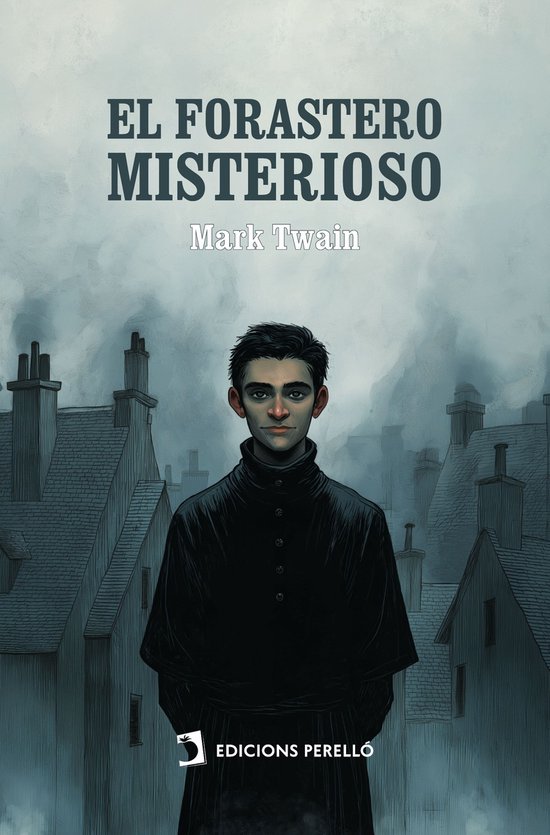 Clásicos Libres 18 - El forastero misterioso (ebook), Mark Twain ...