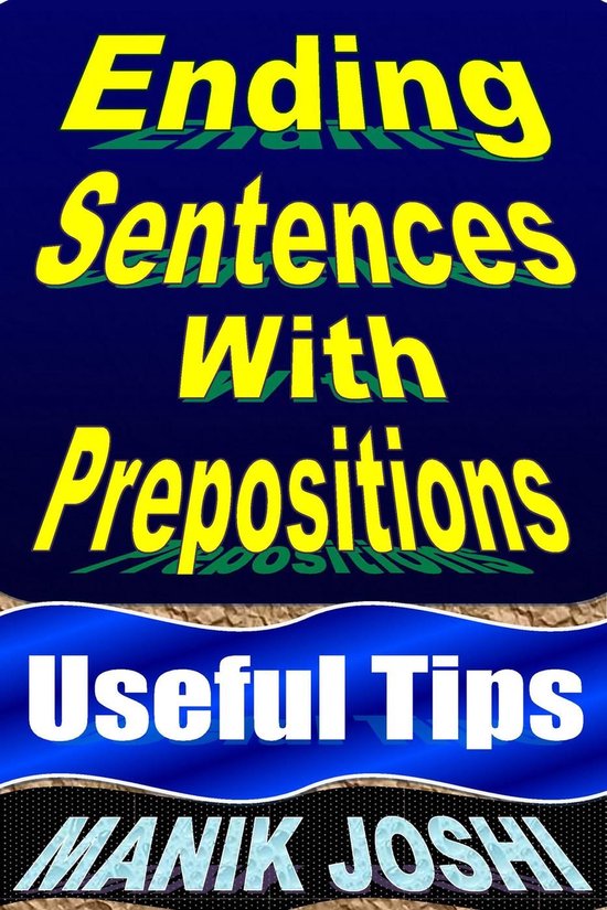 English Daily Use 23 - Ending Sentences with Prepositions: Useful Tips ...
