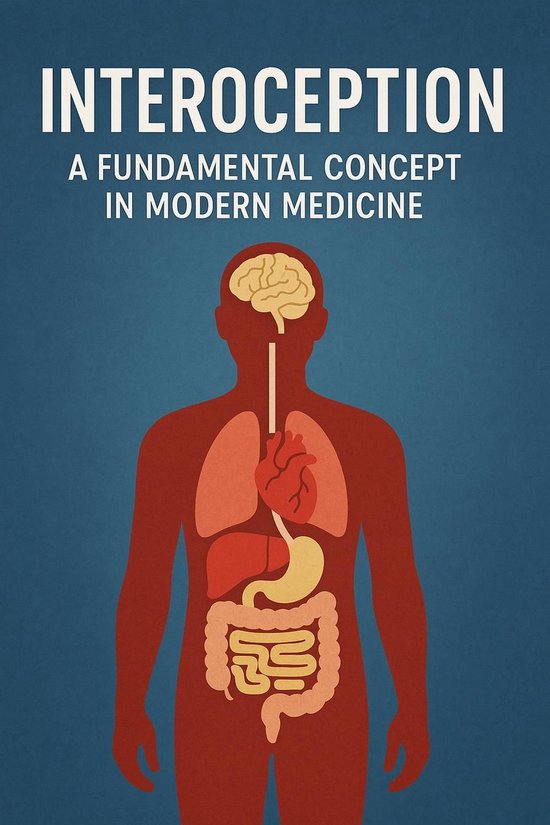 Interoception: a Fundamental Concept In Modern Medicine (ebook ...