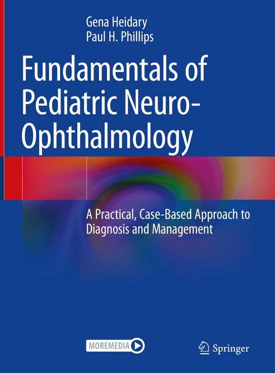 Fundamentals of Pediatric Neuro-Ophthalmology | 9783031161469 | Gena ...