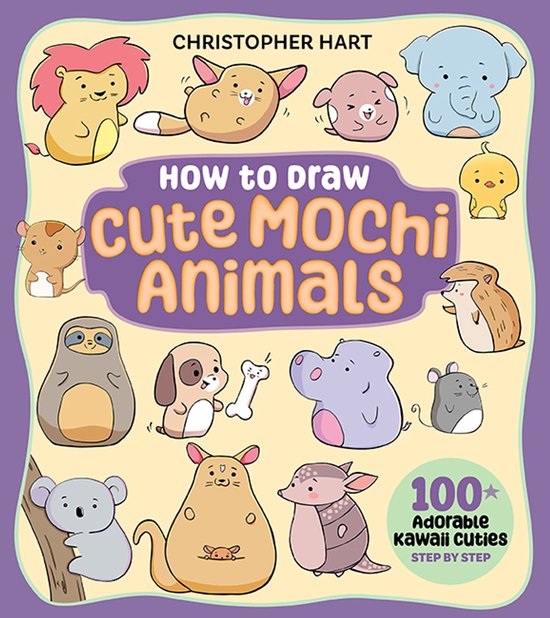 Drawing with Christopher Hart- How to Draw Cute Mochi Animals ...
