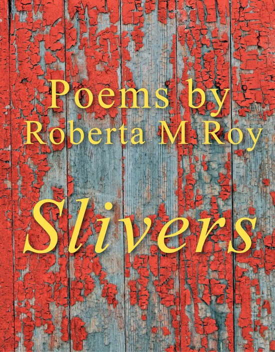 Slivers (ebook), Roberta M Roy | 9781733834629 | Boeken | bol