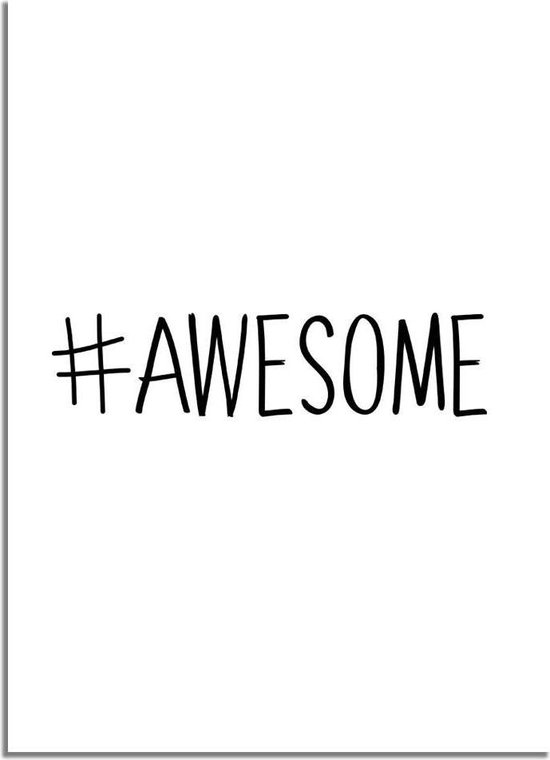Hashtag poster Awesome DesignClaud - Zwart wit - A3 + fotolijst zwart | bol
