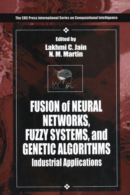 Fusion of Neural Networks, Fuzzy Systems and Genetic Algorithms (ebook) |... | bol