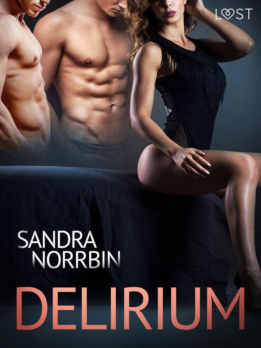 Delirium 2 - Delirium - Erotic Short Story (ebook), Sandra Norrbin | 9788726301786 |... | bol