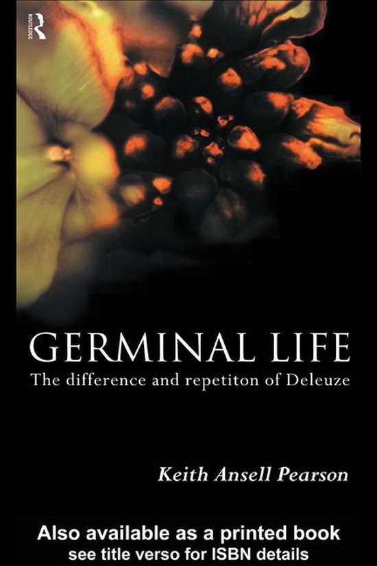 Germinal Life (ebook), Keith Ansell-Pearson | 9781134671199 | Boeken ...