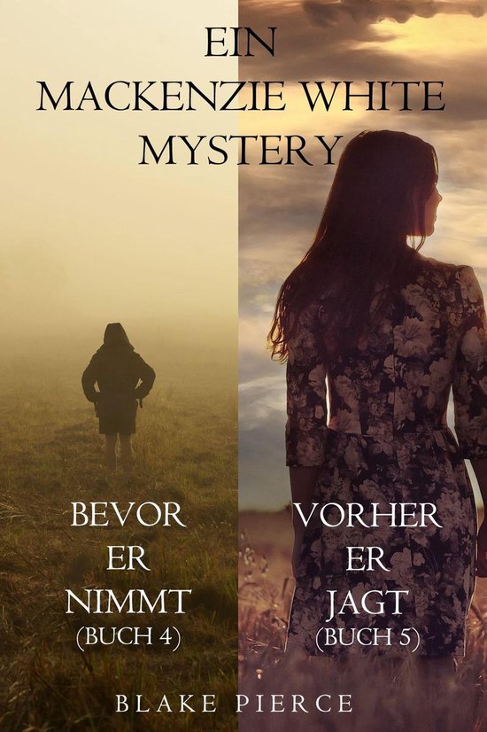 Ein Mackenzie White Krimi 4 - Mackenzie White Mystery Bundle: Bevor er ...