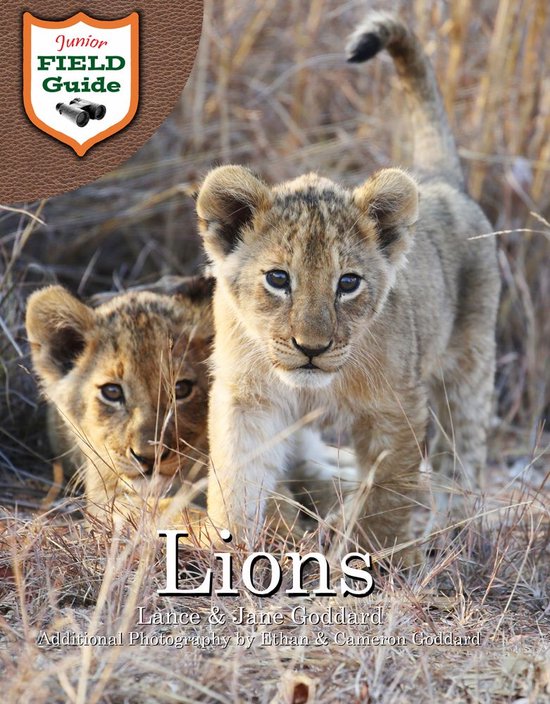 Junior Field Guide - Lions (ebook), Lance Goddard | 9781777024574 | Boeken | bol.com