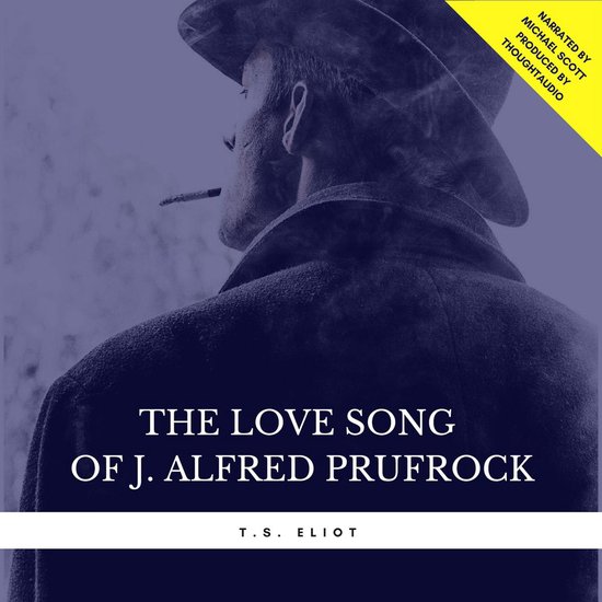 The Love Song of J. Alfred Prufrock, T.S. Eliot | 9782291044611 ...