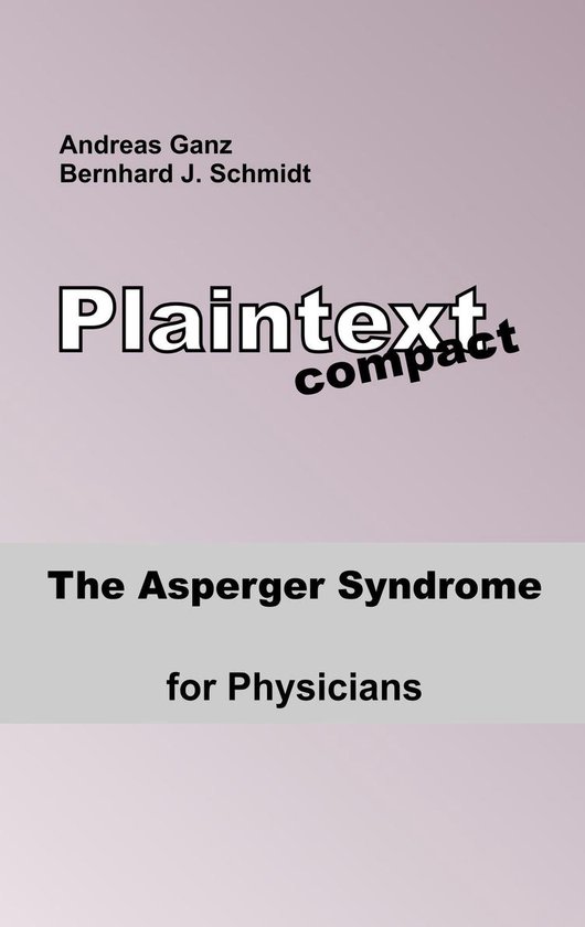 Plaintext compact 5 - The Asperger Syndrome for Physicians (ebook ...