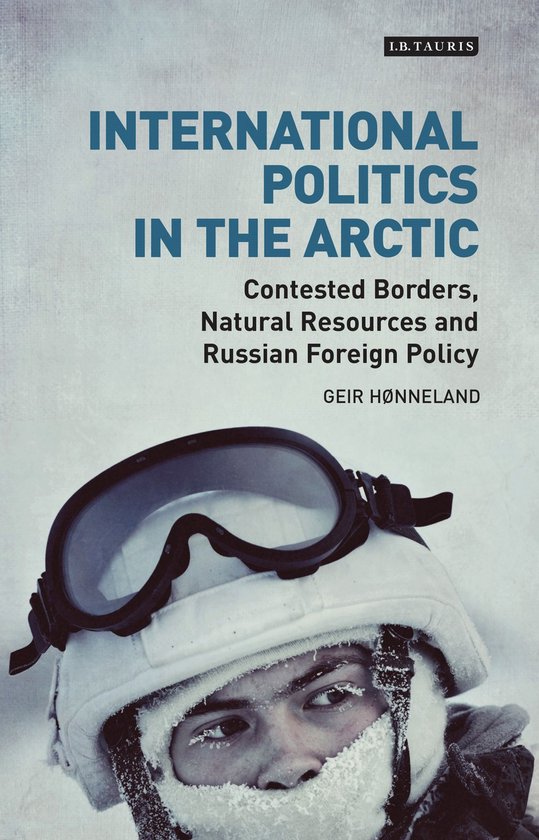 Library of Arctic Studies - International Politics in the Arctic (ebook ...