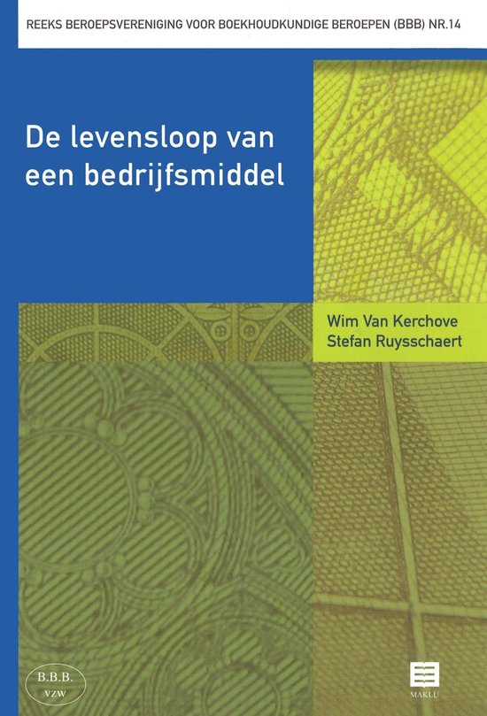 De levensloop van een bedrijfsmiddel | 9789046604748 | Wim van Kerchove ...
