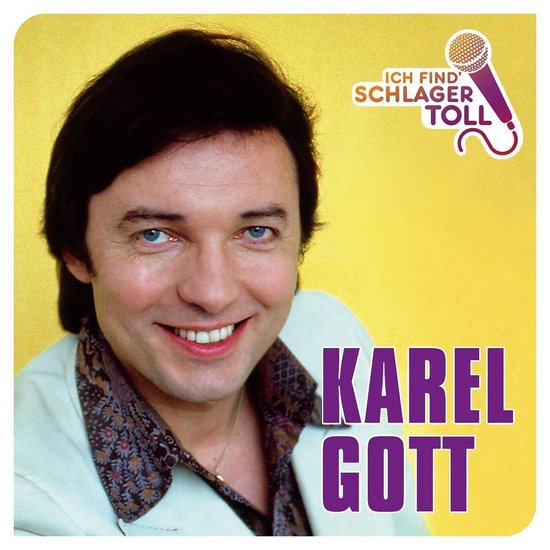 Ich Find' Schlager Toll, Karel Gott | CD (album) | Muziek | bol.com