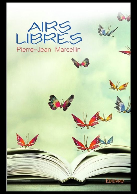 Collection Classique / Edilivre - Airs libres (ebook), Pierre-Jean ...