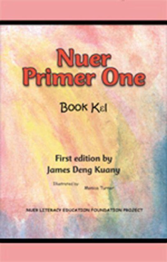 Nuer Primer One (ebook), James Deng Kuany | 9781477134856 | Boeken | bol