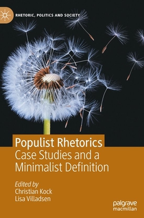 Rhetoric, Politics and Society- Populist Rhetorics | 9783030873509 ...