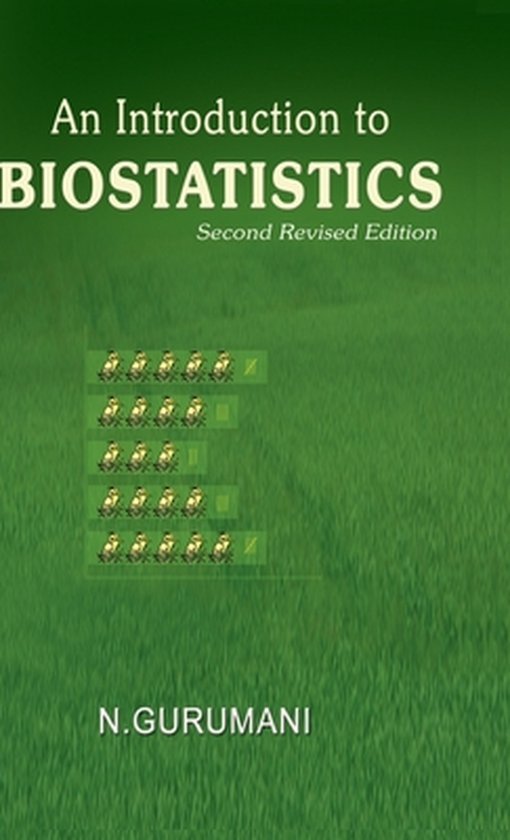 An Introduction to Biostatistics | 9788180942891 | N Gurumani | Boeken ...