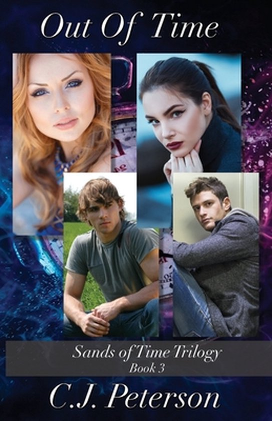 Sands of Time Trilogy- Out of Time (Sands of Time Trilogy, Book 3), C J ...