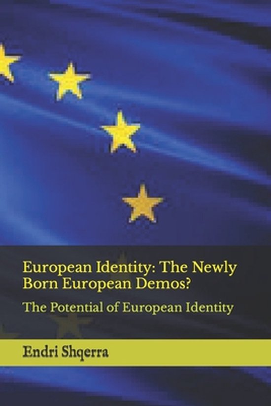 European Identity, Endri Shqerra | 9781974205547 | Boeken | bol.com