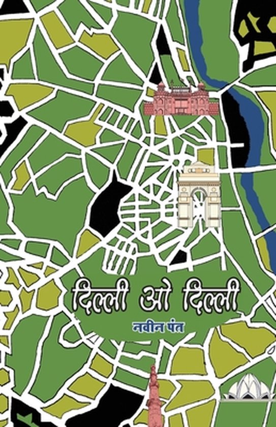 Dilli-O-Dilli, Navin Pant | 9789350290156 | Boeken | bol.com