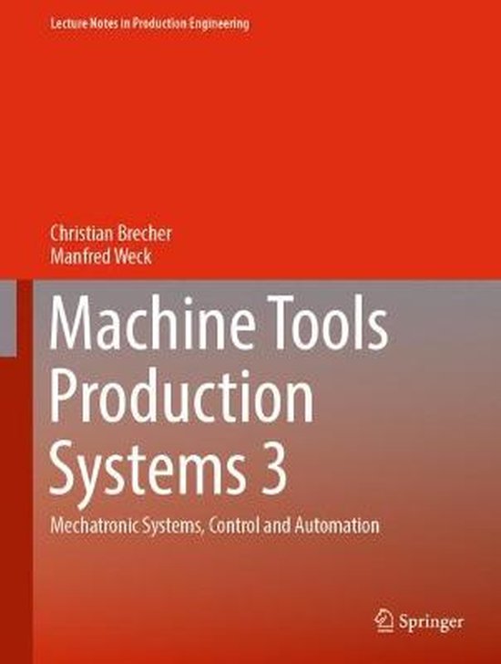 Machine Tools Production Systems 3 | 9783658346218 | Christian Brecher ...