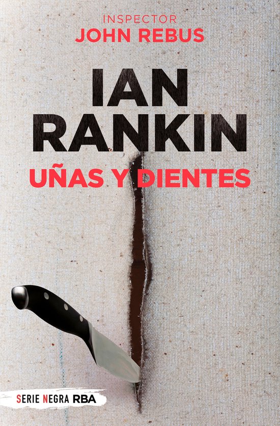 John Rebus 3 - Uñas y dientes (ebook), Ian Rankin | 9788490563588 ...