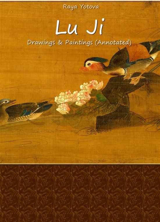 Lu Ji: Drawings & Paintings (Annotated) (ebook), Raya Yotova | 9788832521177 | Boeken | bol