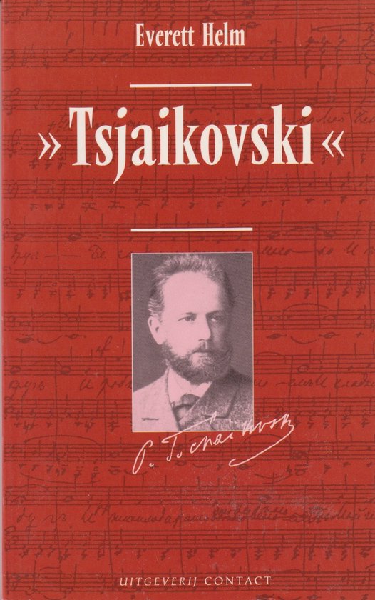 Tsjaikovski, Everett Helm | 9789025404338 | Boeken | bol