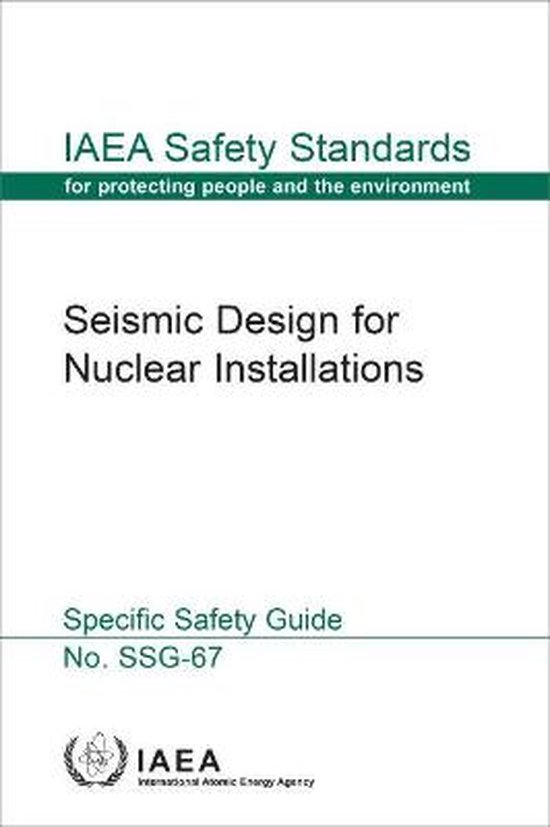 IAEA Safety Standards Series- Seismic Design for Nuclear Installations ...