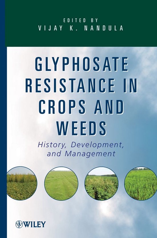 Glyphosate Resistance in Crops and Weeds (ebook), VK Nandula ...