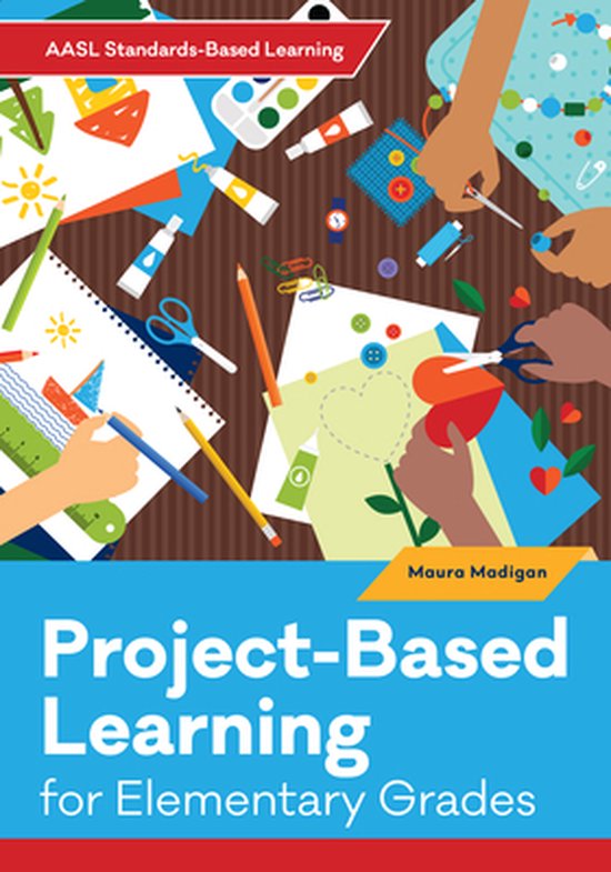 AASL Standards Based Learning Series Project Based Learning For aasl-standards-based-learning-series-project-based-learning-for