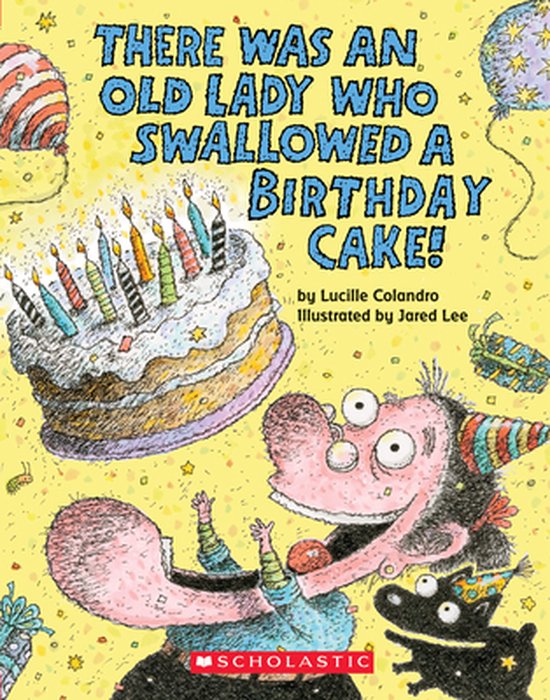 There Was an Old Lady Who Swallowed a Birthday Cake: Board Book ...