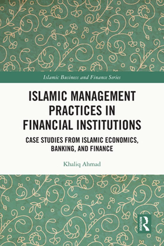 Islamic Business and Finance Series - Islamic Management Practices in Financial... | bol.com