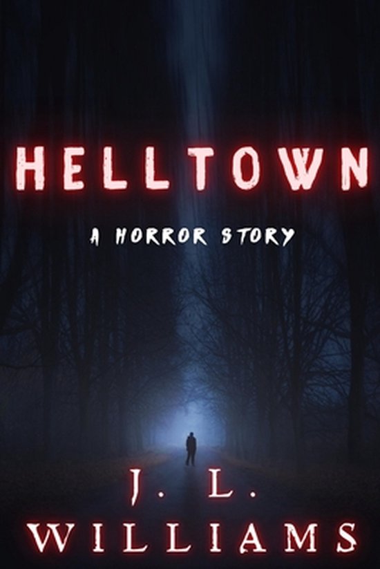 Helltown, J L Williams | 9781503244412 | Boeken | bol