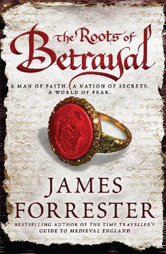 The Roots Of Betrayal James Forrester 9780755356065 Boeken