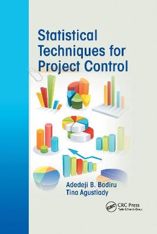 Systems Innovation Book Series- Statistical Techniques for Project Control, Adedeji B.... | bol.com
