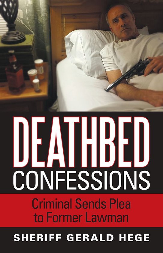 Deathbed Confessions (ebook), Sheriff Gerald Hege | 9781489711670 ...