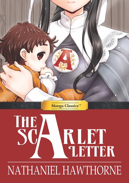 Manga Classics: The Scarlet Letter 1 - Manga Classics: The Scarlet ...