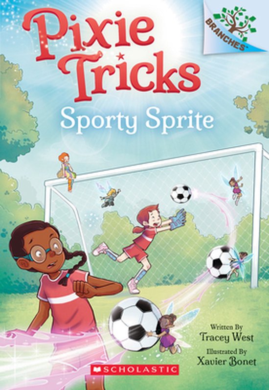 Sporty Sprite: A Branches Book (Pixie Tricks #6), Tracey West | 9781338627930 | Boeken | bol.com