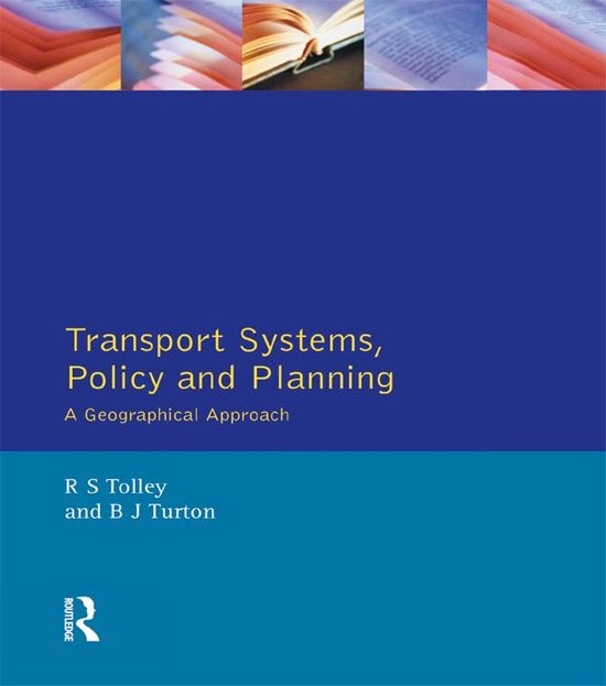 Transport Systems, Policy and Planning (ebook), Rodney Tolley ...