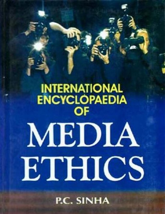 International Encyclopaedia of Media Ethics (ebook), P.C. Sinha ...