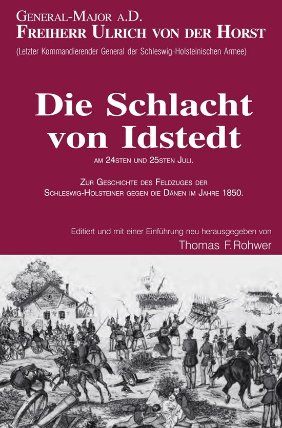 Freiherr Ulrich von der Horst - Die Schlacht von Idstedt (ebook ...