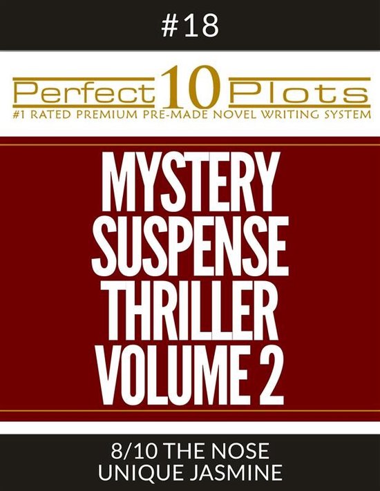 Perfect 10 Plots 18 - Perfect 10 Mystery / Suspense / Thriller Volume 2 ...