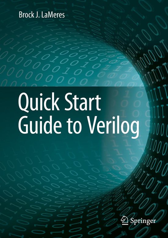 Quick Start Guide to Verilog (ebook), Brock J. Lameres | 9783030105525 ...