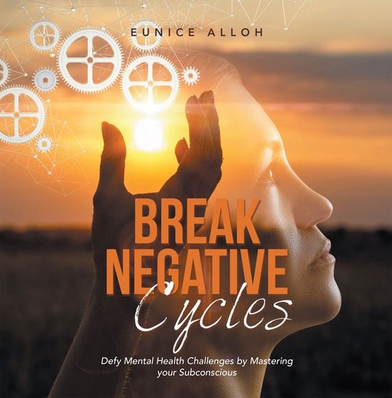 Break Negative Cycles (ebook), Eunice Alloh | 9781665591447 | Boeken ...