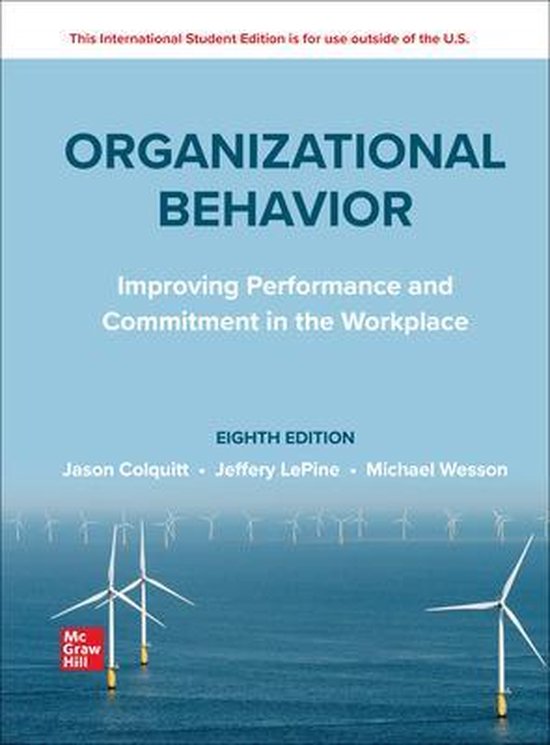 Organizational Behavior: Improving Performance and Commitment in the ...