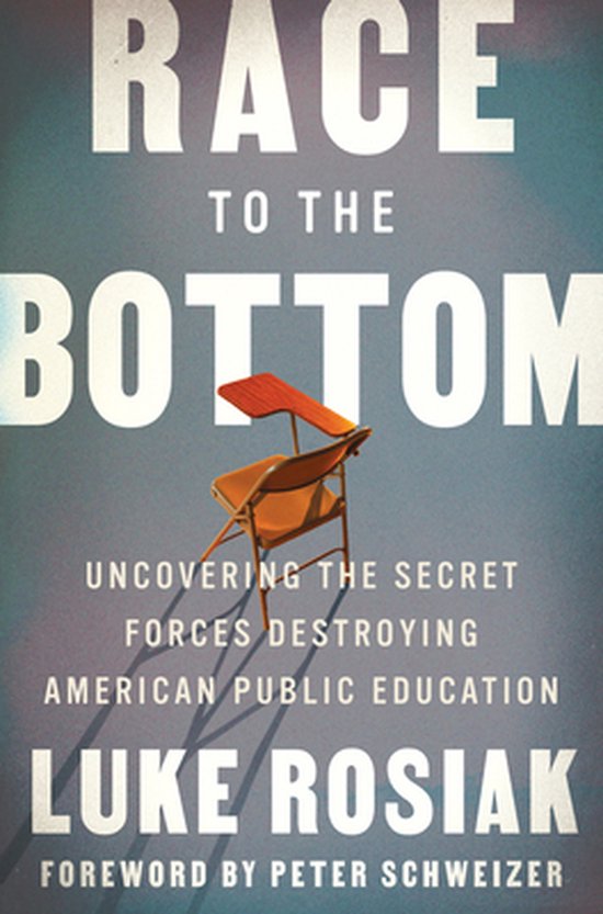 Race to the Bottom | 9780063056725 | Luke Rosiak | Boeken | bol.com